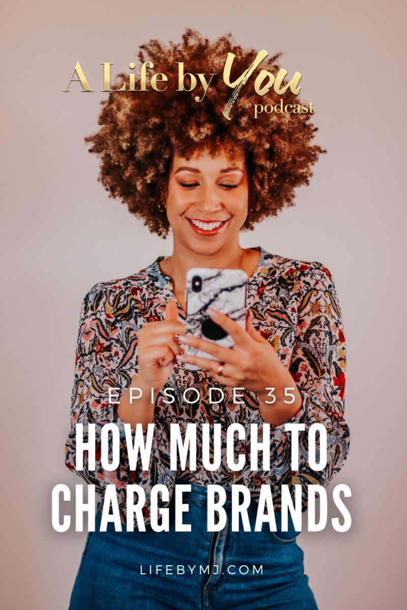 How Much to Charge For Influencer Brand Deals - Life By MJ